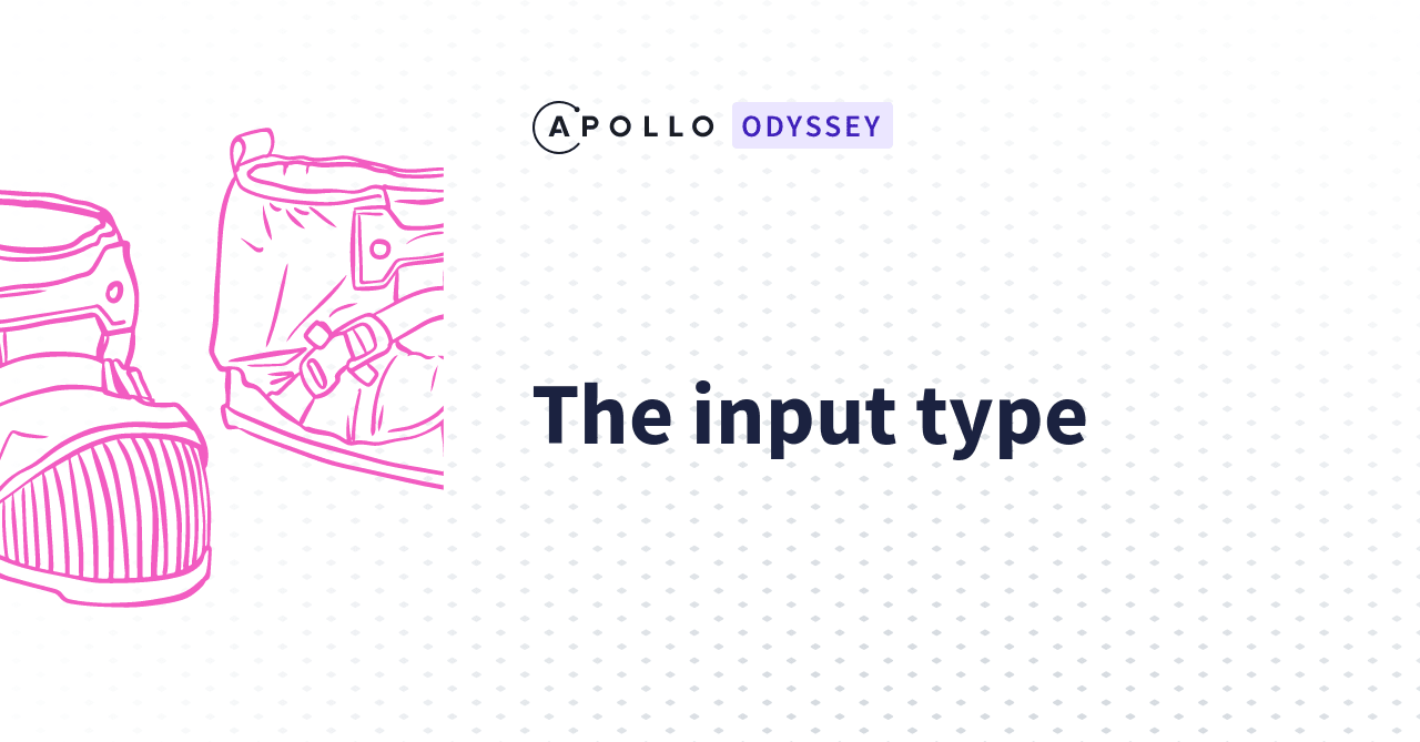The input type - GraphQL Tutorials